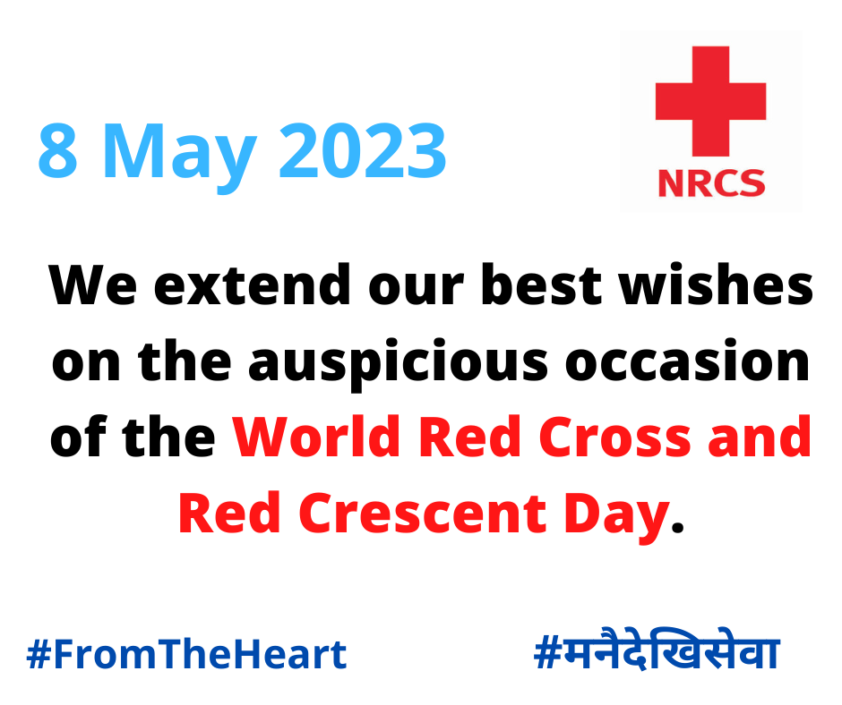 Happy World Red Cross and Red Crescent Day-8 May 2023 | Nepal Red Cross ...